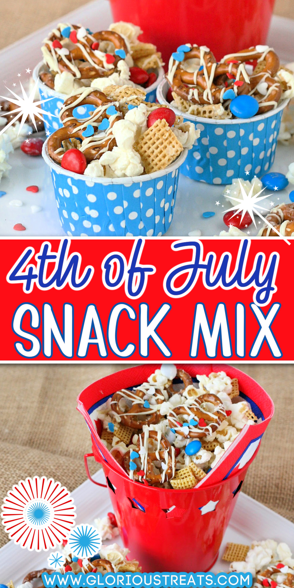 4th of July Snack Mix - Glorious Treats